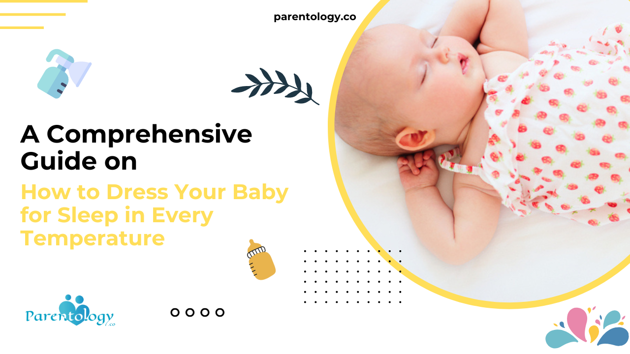 How to Dress Baby for Sleep: A Complete Guide