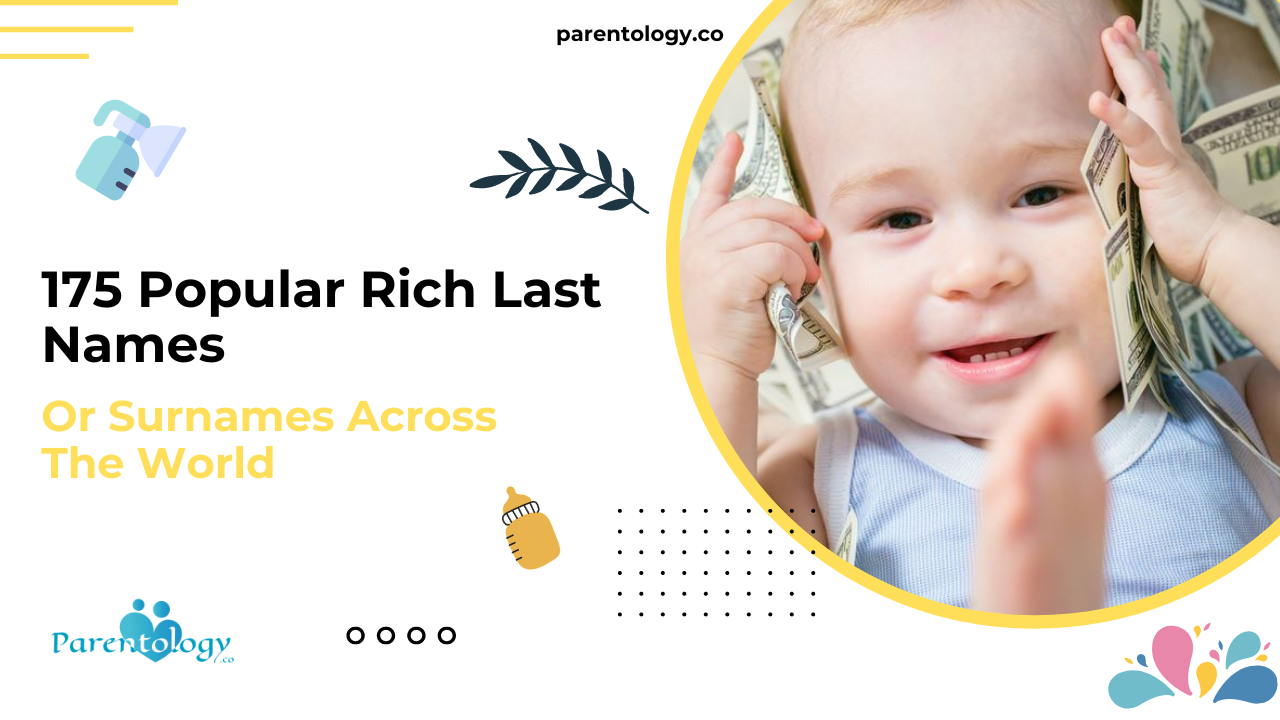 190 Rich Last Names: Discover Luxurious Surnames 190 Rich Last Names: Discover Luxurious Surnames